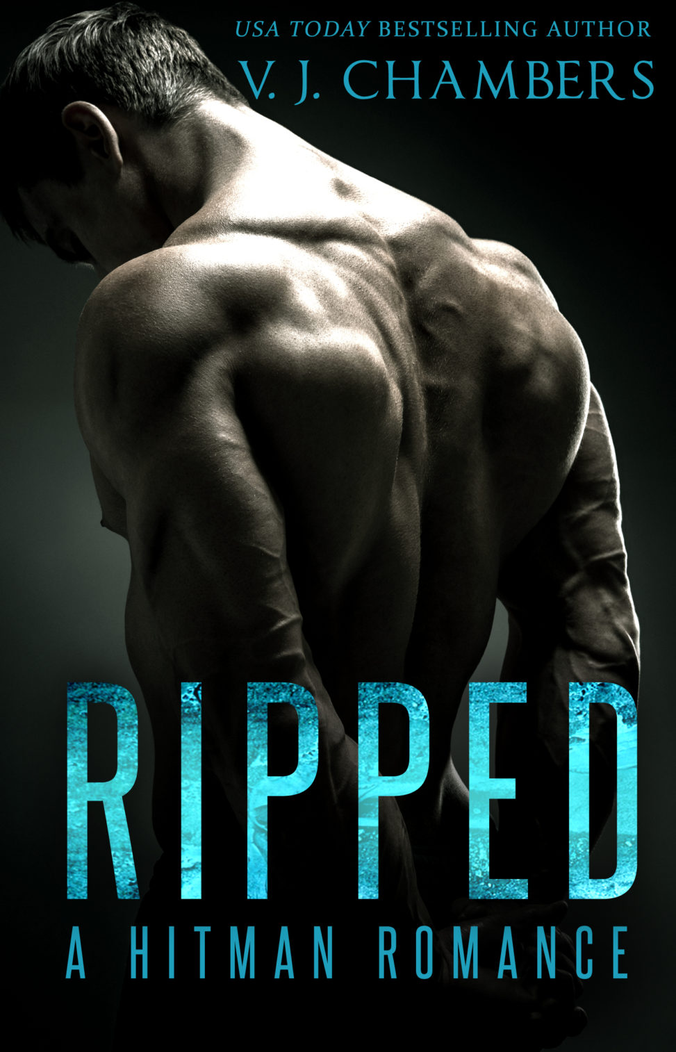 Ripped: A Hitman Romance – V. J. Chambers et al